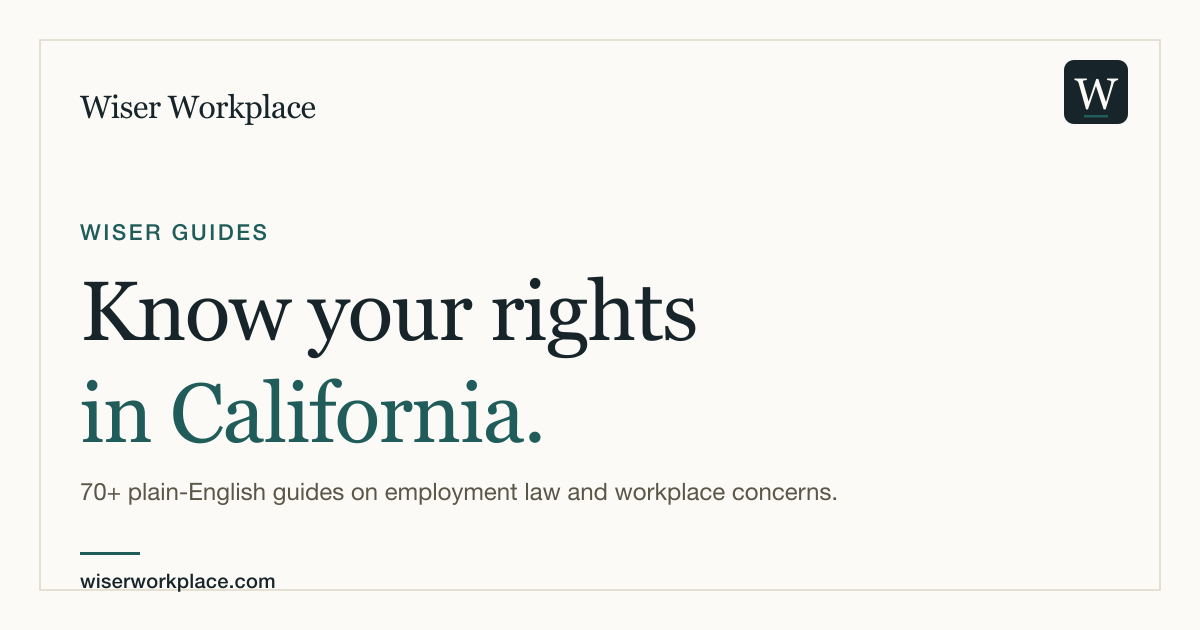 New California Employment Laws 2026, Complete Guide | Wiser Workplace